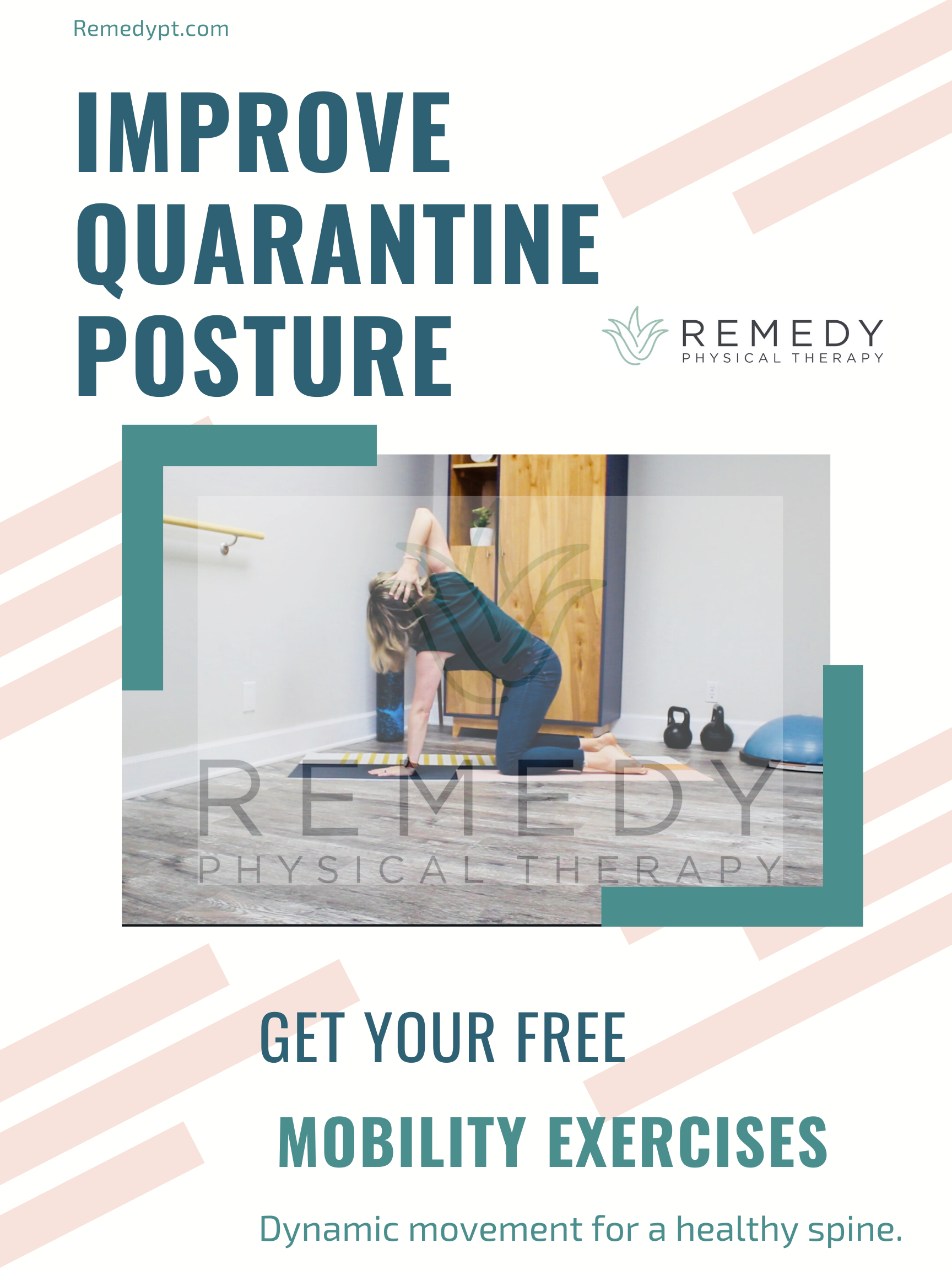 7 mobility exercises to improve quarantine posture - Remedy Physical ...